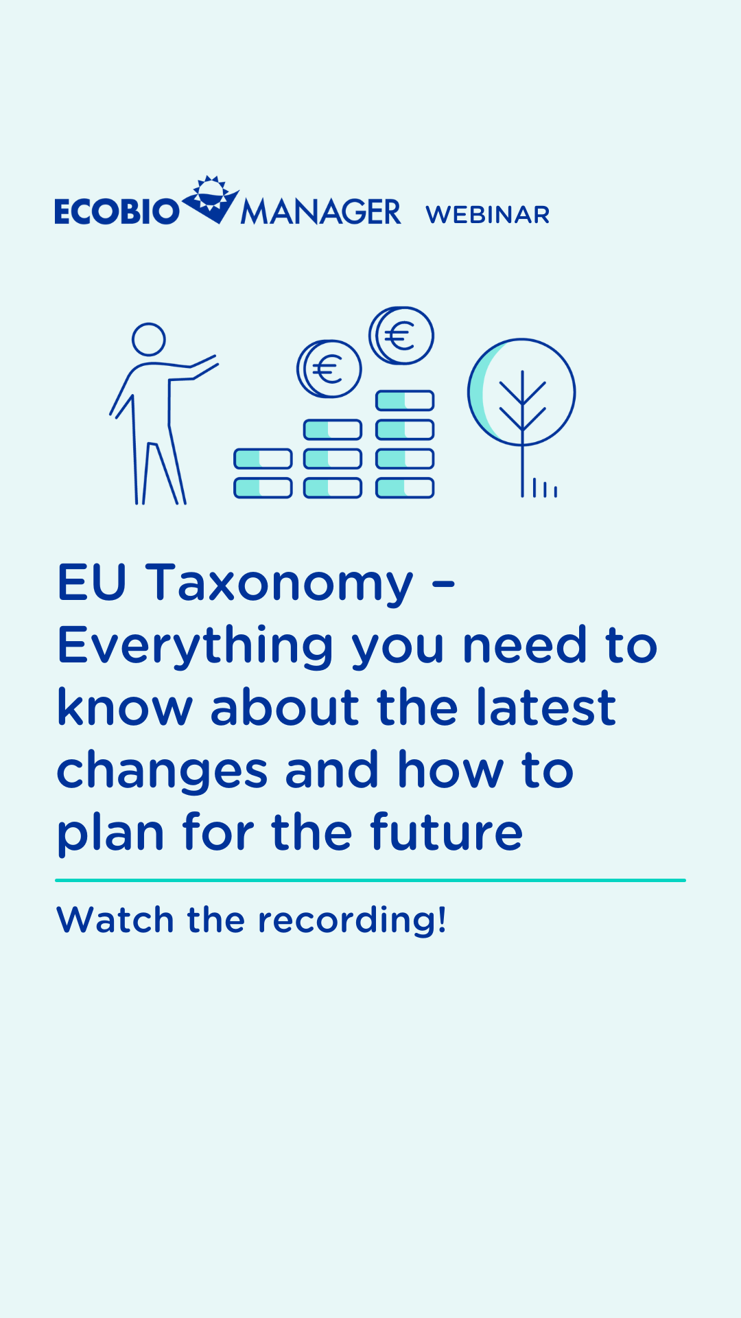 EU Taxonomy webinar | Technical Screening Criteria | Objectives